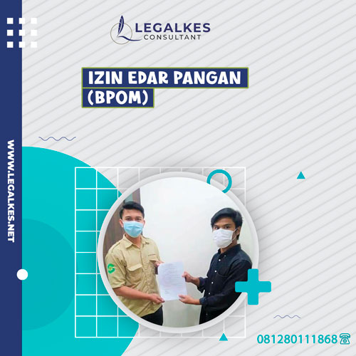 Izin Edar Pangan BPOM | Peran dalam Keberhasilan Produk